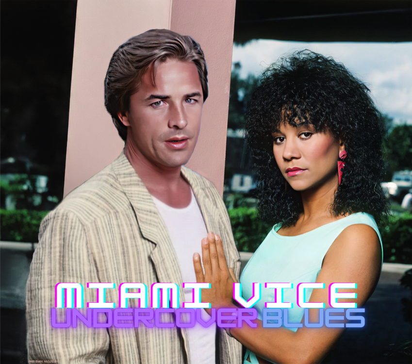 Undercover Blues: Book II - Fan Fiction - The Miami Vice Community